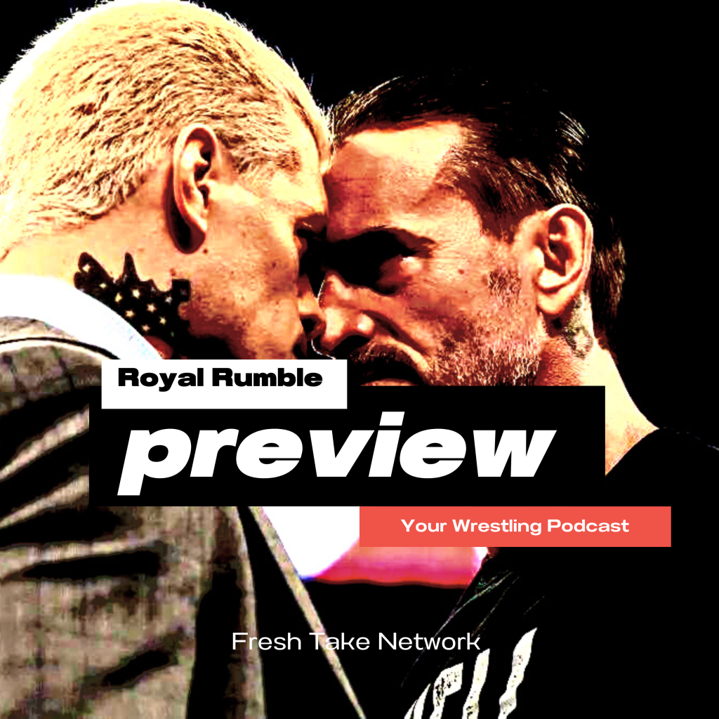 YWP-Royal Rumble preview 2024 - We Talk Podcasts